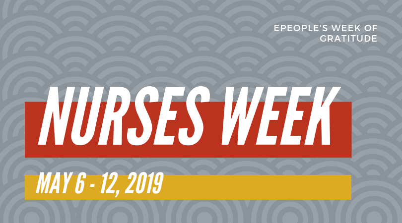 Nurses Week 2019 | ePeople | Blog | Week of Gratitude